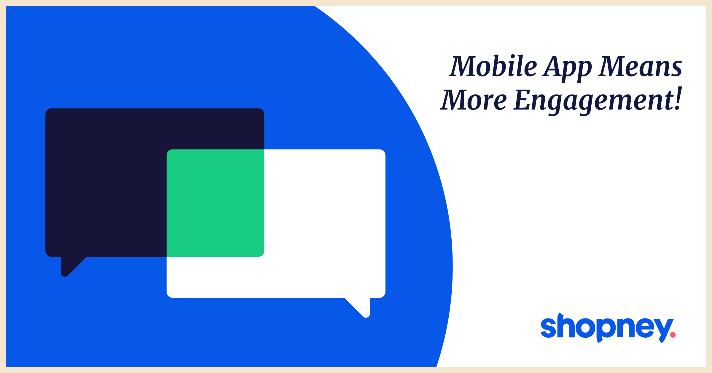Increase Customer Engagement with a Mobile App for Your Shopify Store ...