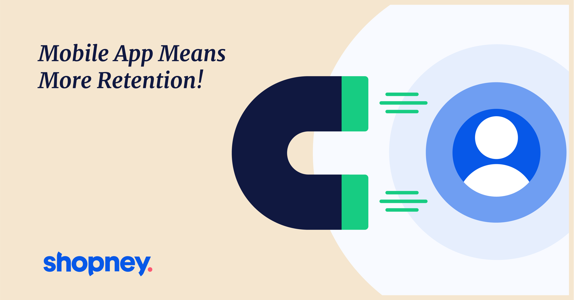 Boost Customer Retention with a Mobile App for Your Shopify Store | Shopney